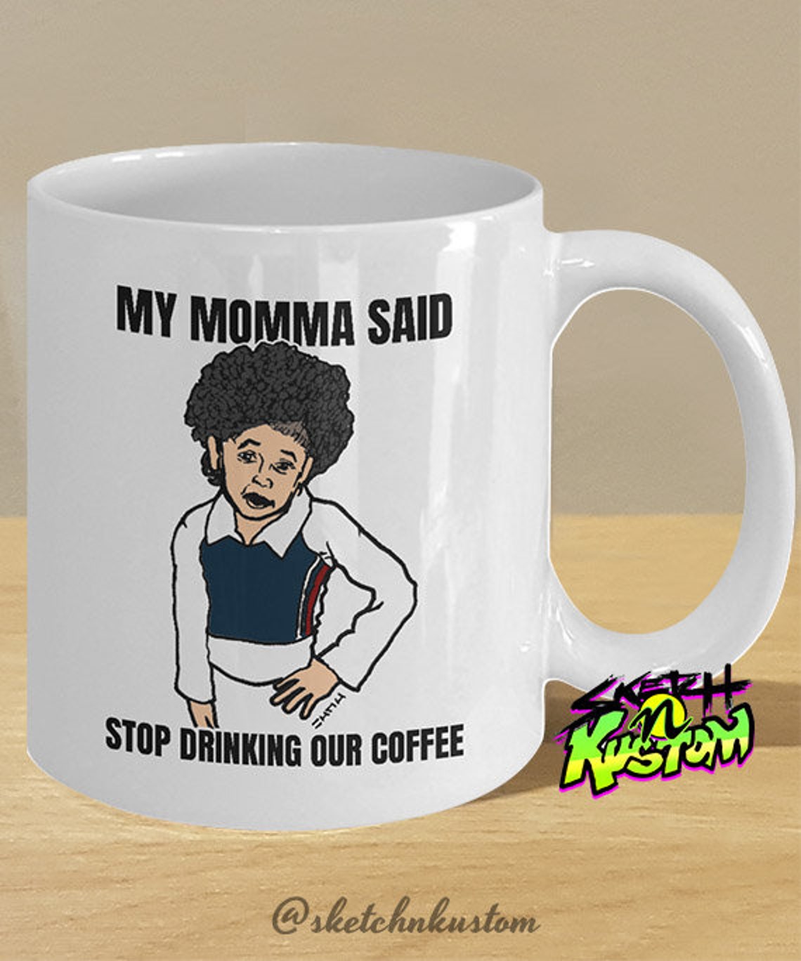 My Momma Said Meme Mug for Coffee Addicts - Young Cardi Meme Coffee Cup ...