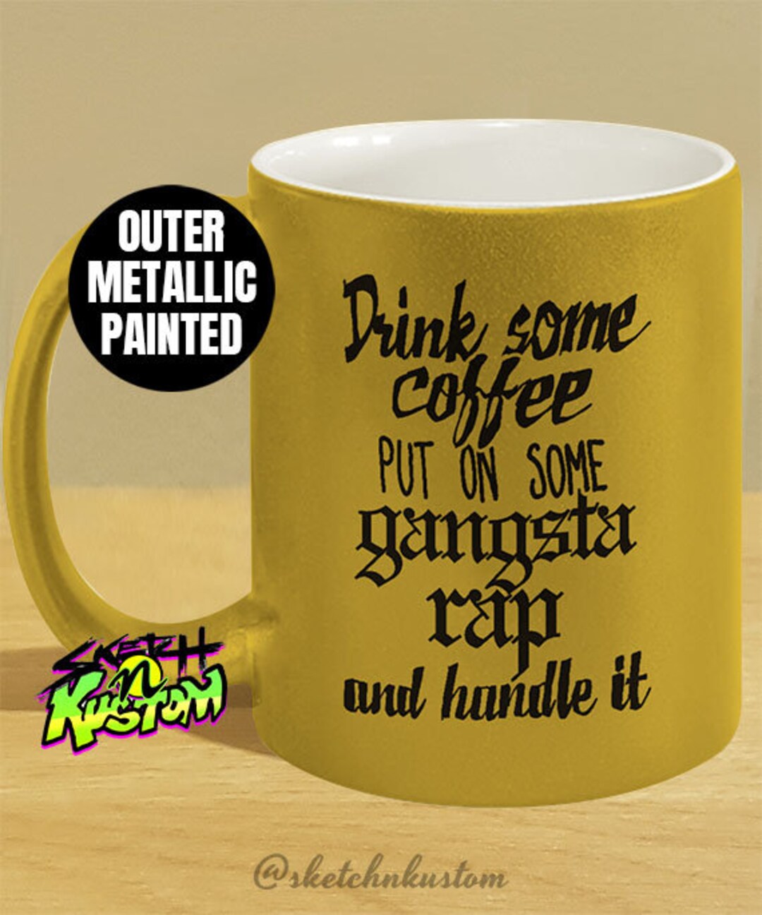 Nineties Gangsta Rap Mug // Gold Colored Mug - 90s Rapper Lover Art ...