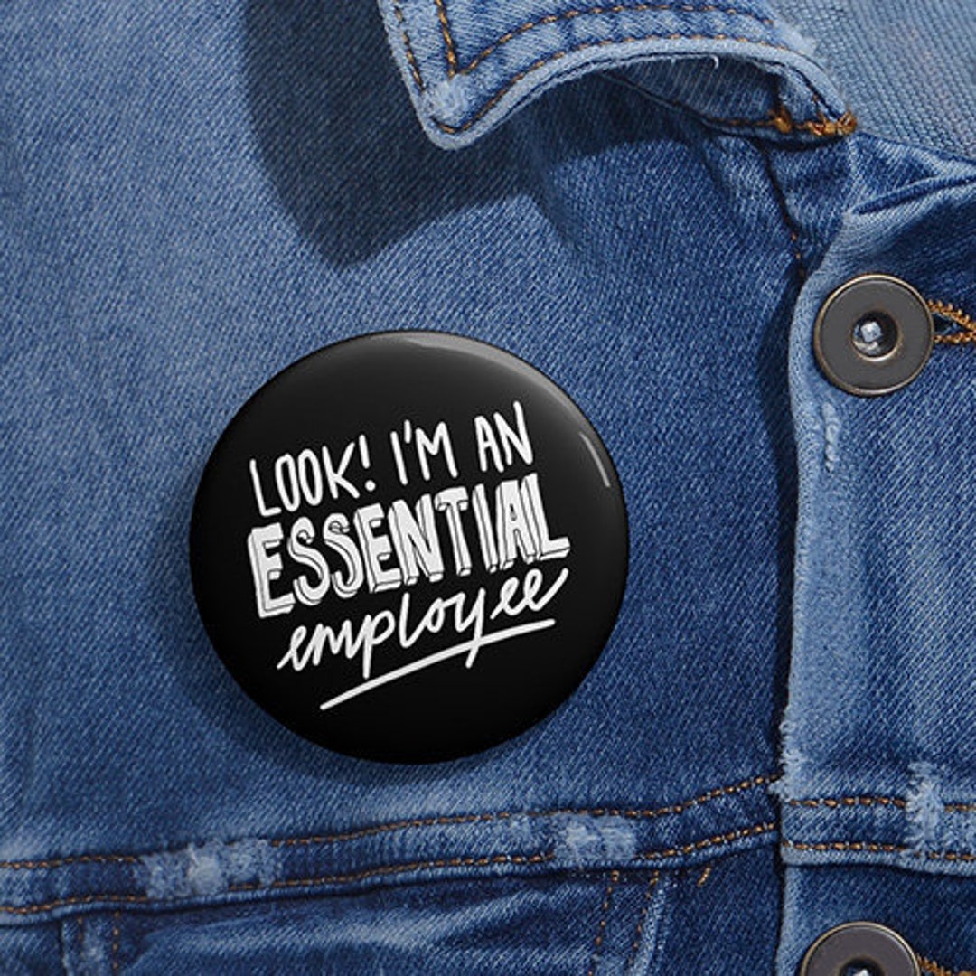 Funny Essential Employee Quote Button Badge: Social Distancing Pin - Etsy