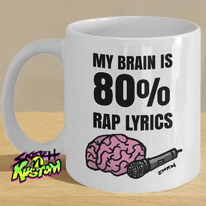Hip Hop Lyrics Lover Mug - Funny Rap Gift Decor - Rapper Fan Art 'my ...