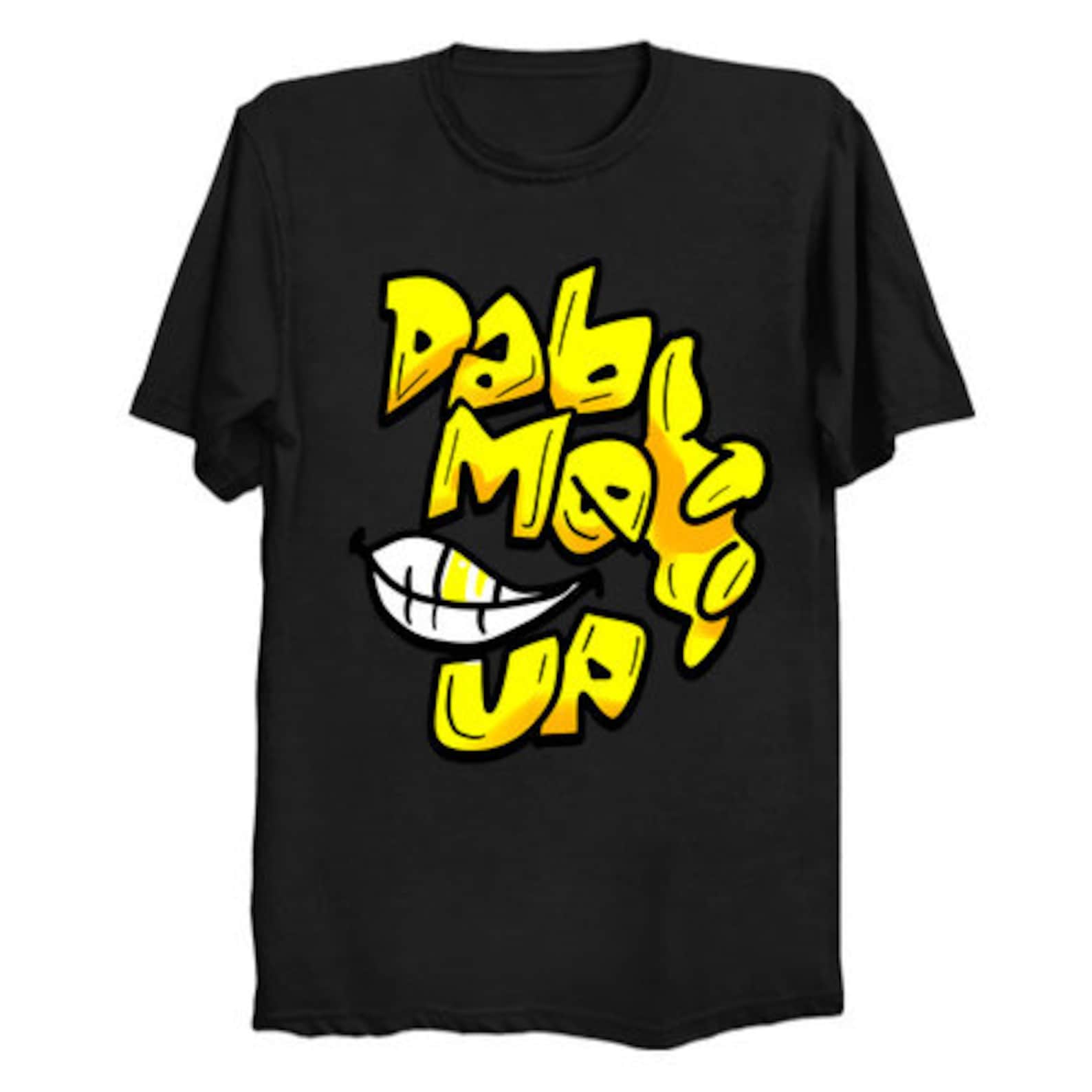 Dab Me up Meme Shirt Dap Me up Mem Shirt Funny Dabbing - Etsy