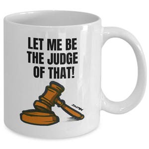 Funny Judge Lawyer Gift // Law Graduate or Student Mug // - Etsy UK