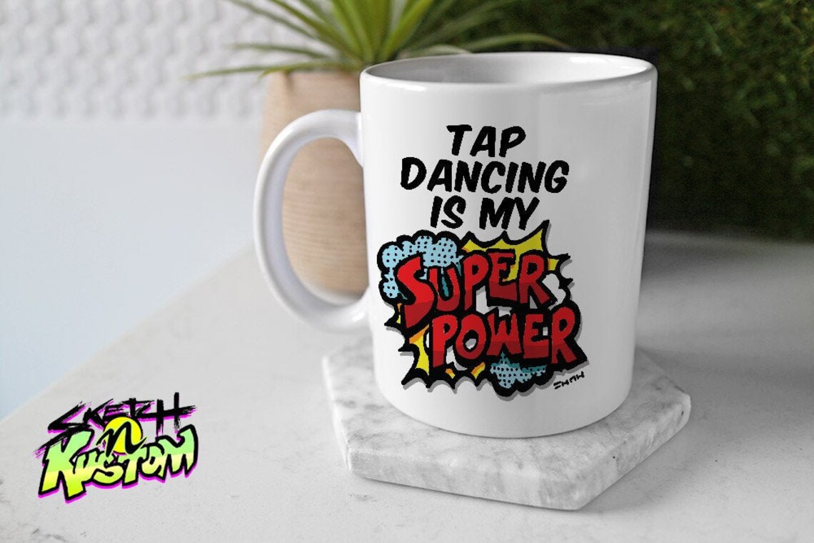 Tap Dance Mug, Tap Dancing Mug / Tap Dance Gifts for the Tap Dancer ...