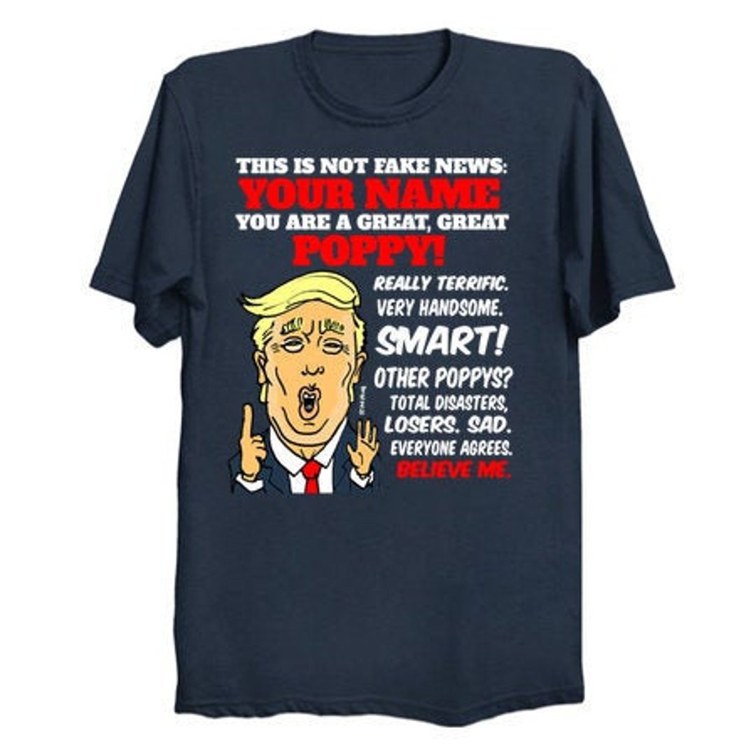 Custom Trump Poppy T-shirt: Funny Political Gift - Etsy