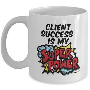 Client Success Mug / Comic Book Themed Client Office Gifts, Super Power ...