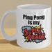 Funny Ping Pong Mug // Ping Pong Gifts // Table Tennis Gift Mug ...