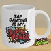 Tap Dance Mug, Tap Dancing Mug / Tap Dance Gifts for the Tap Dancer ...