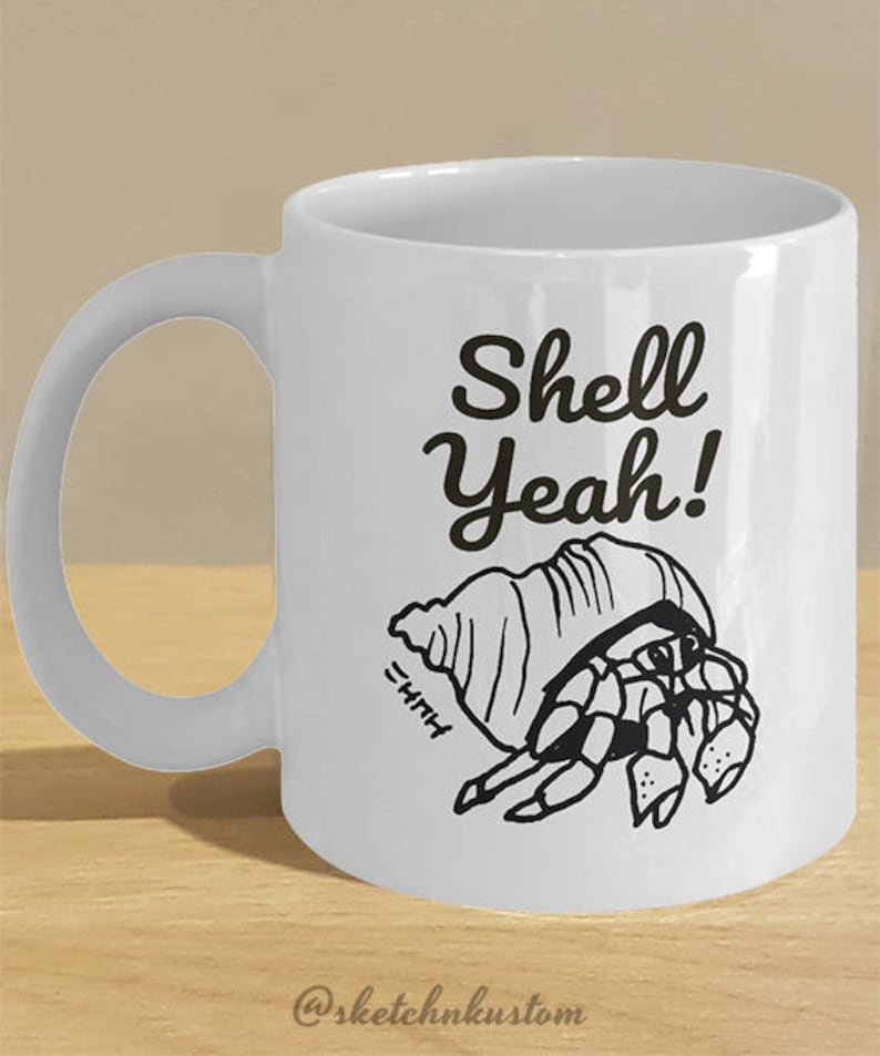 Hermit Crab Mug Gifts / Shell Art / Shell Yeah / Sea Shell Mug | Etsy