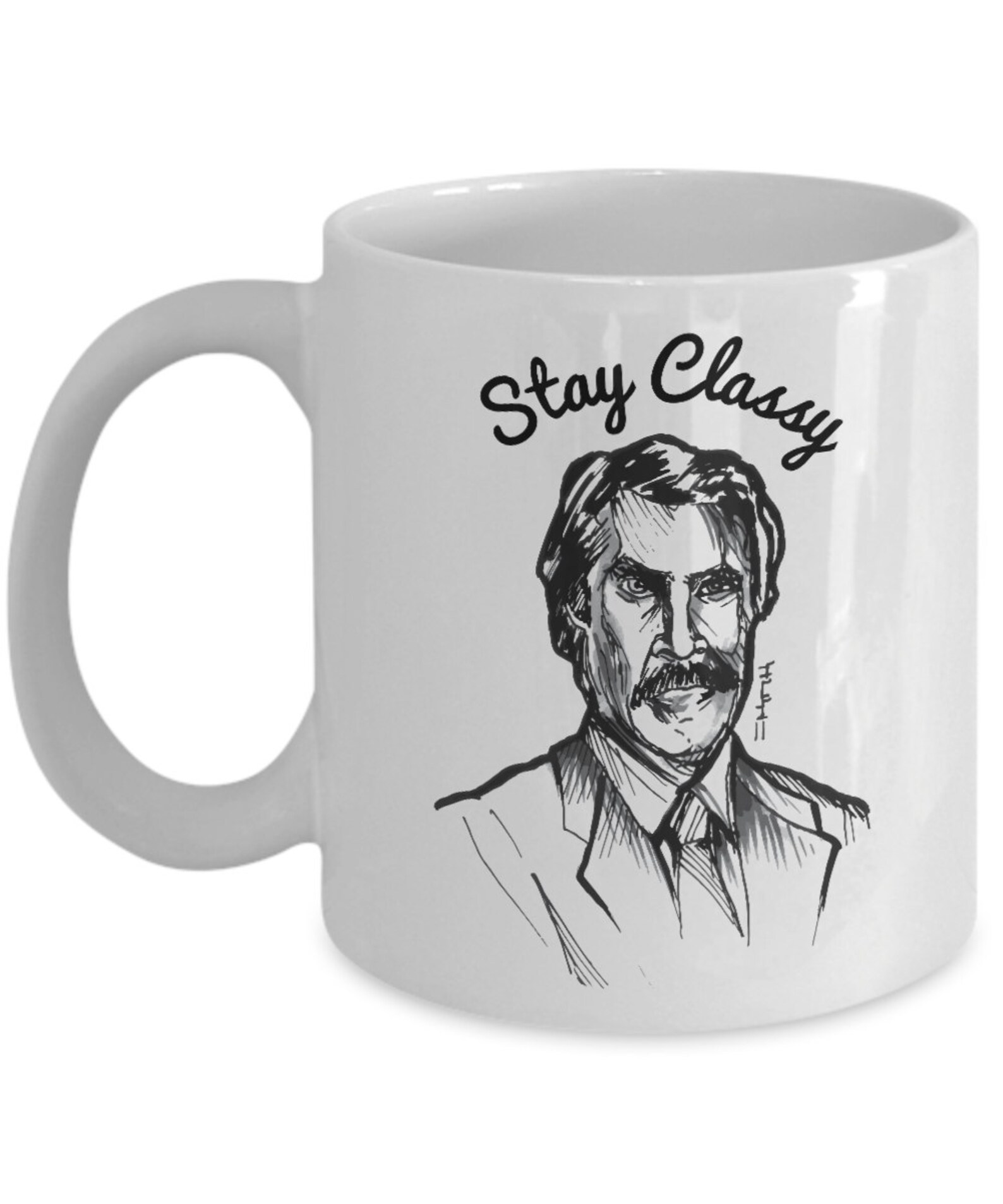 Stay Classy Mug – Funny Anchorman Art, Personalized Gift - Etsy