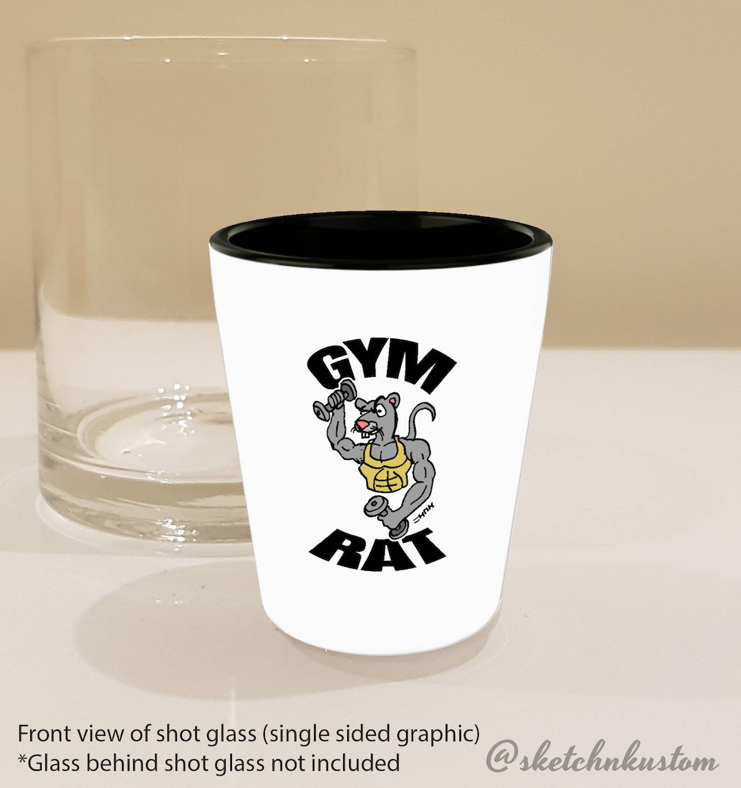 Funny Fitness Gifts - Gym Rat Shot Glass Decor // Gym Addict or Lover ...
