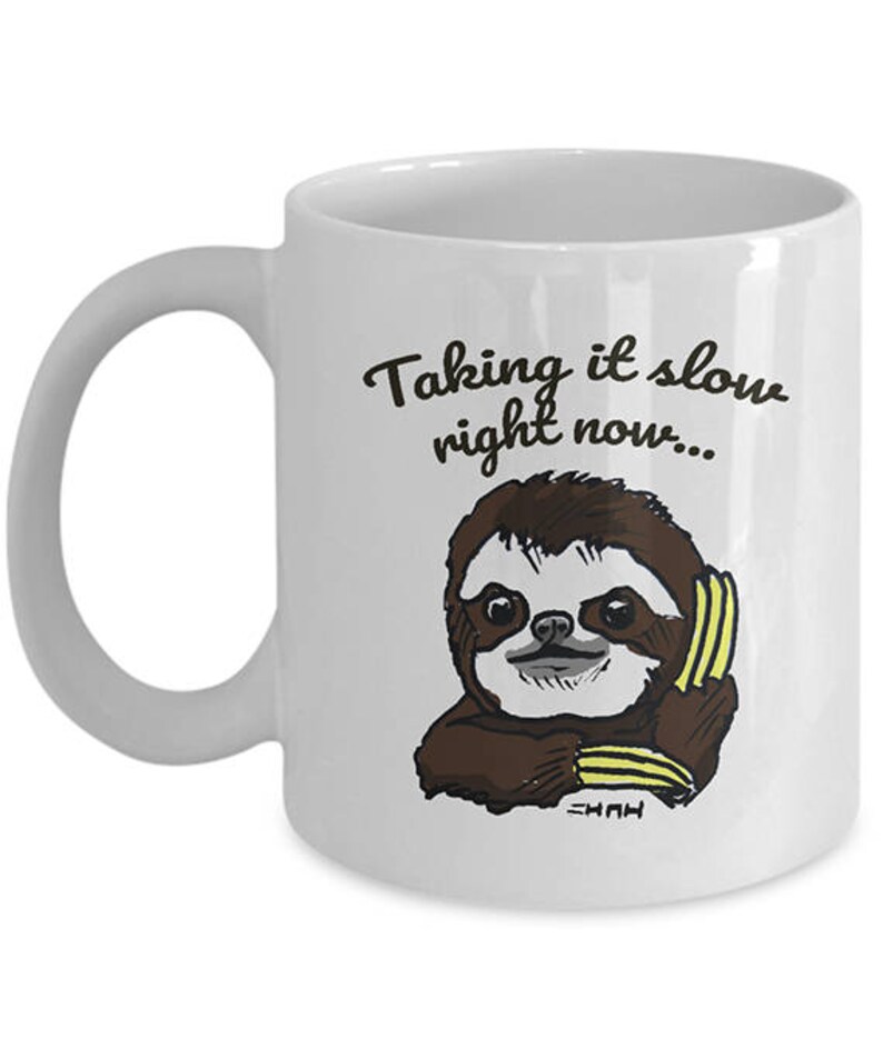 Sloth Mug / Sloth Gift Mug / Funny Sloth Mug / Sloth Meme / - Etsy