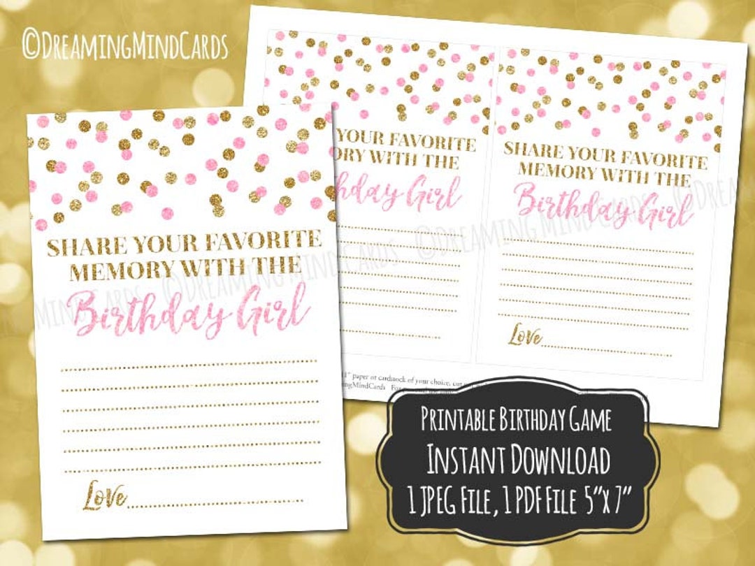 Printable Share Your Favorite Memory With the Birthday Girl Cards Gold ...