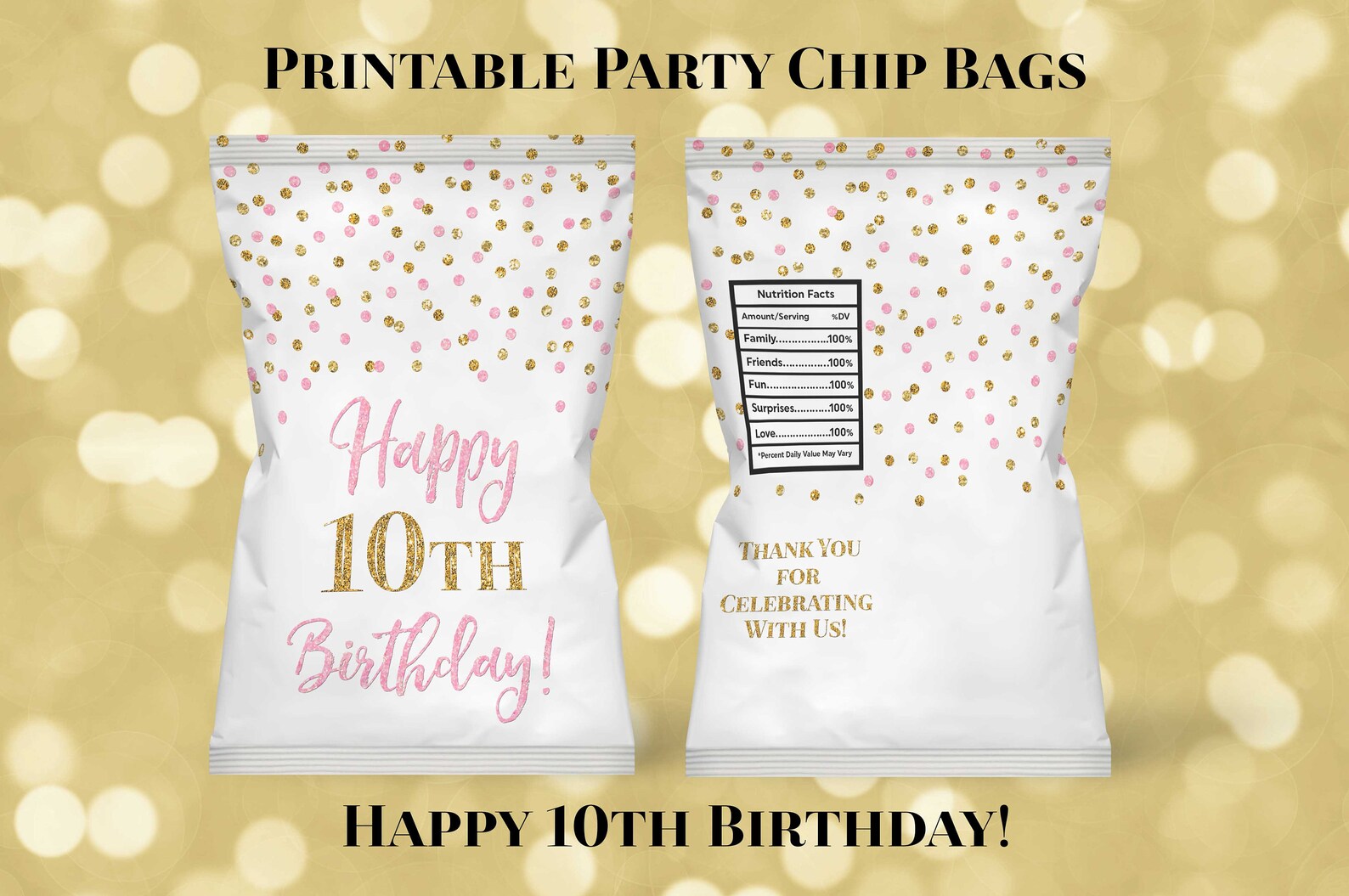 Printable Mini Chip Bag Happy 10th Birthday Light Pink Gold - Etsy