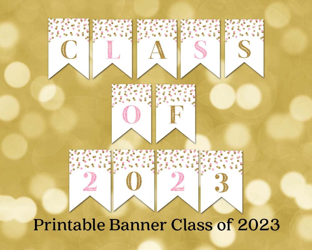 Printable Class of 2023 Graduation Banner Light Pink and Gold Confetti ...