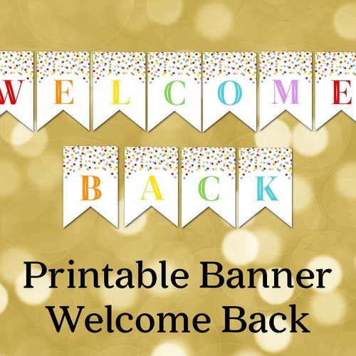 Printable Welcome Back Banner Rainbow Confetti Bunting Instant - Etsy