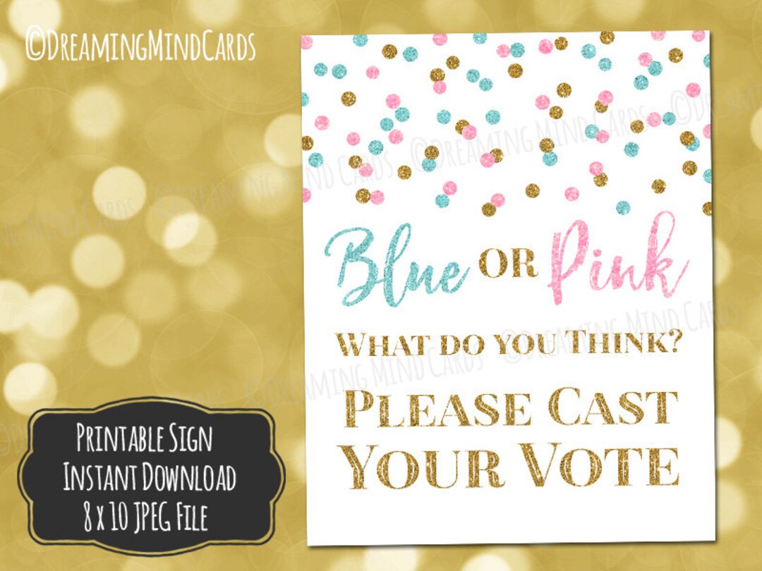 Printable Pink or Blue Cast Your Vote Sign 8x10 and 5x7 Pink Blue Gold ...
