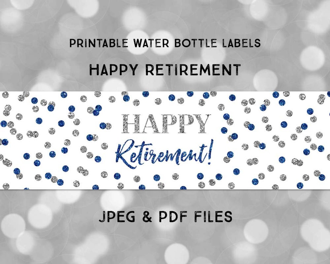 Printable Water Bottle Labels Happy Retirement Dark Blue Silver ...
