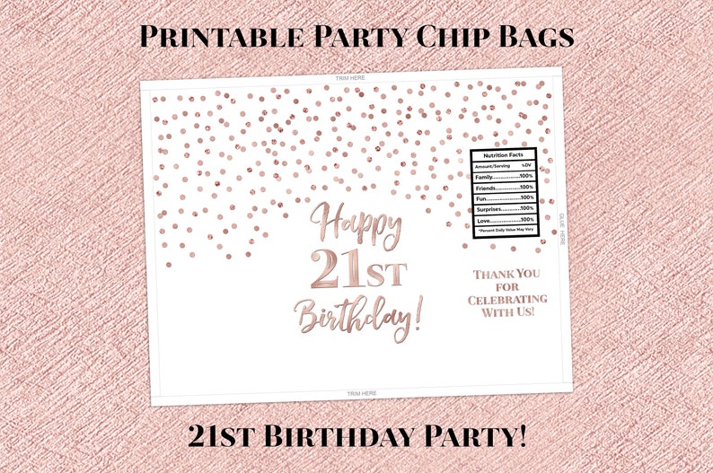 Printable Mini Chip Bag Happy 21st Birthday Rose Gold Confetti Digital ...