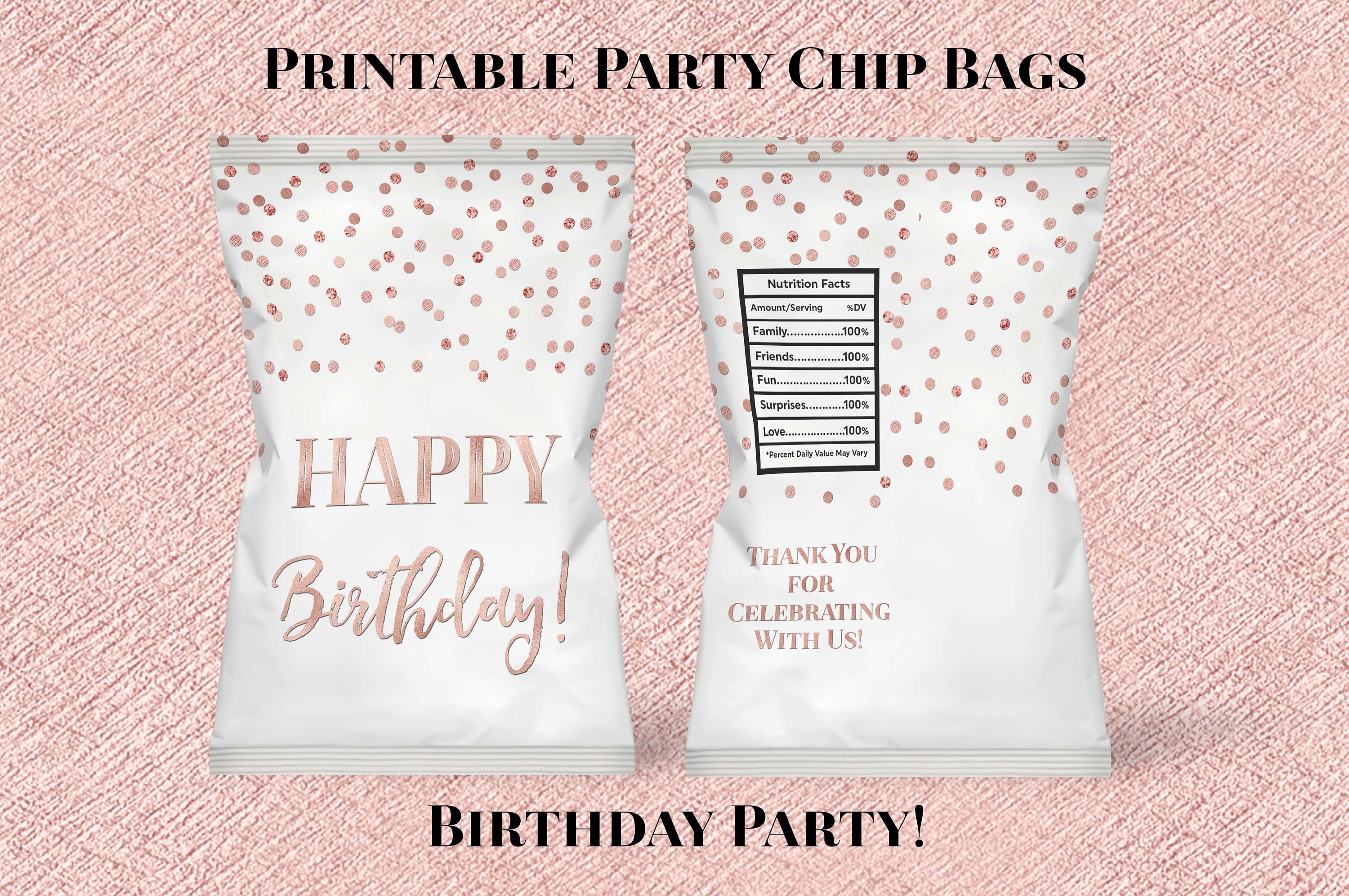 Printable Mini Chip Bag Happy Birthday Rose Gold Confetti Digital ...