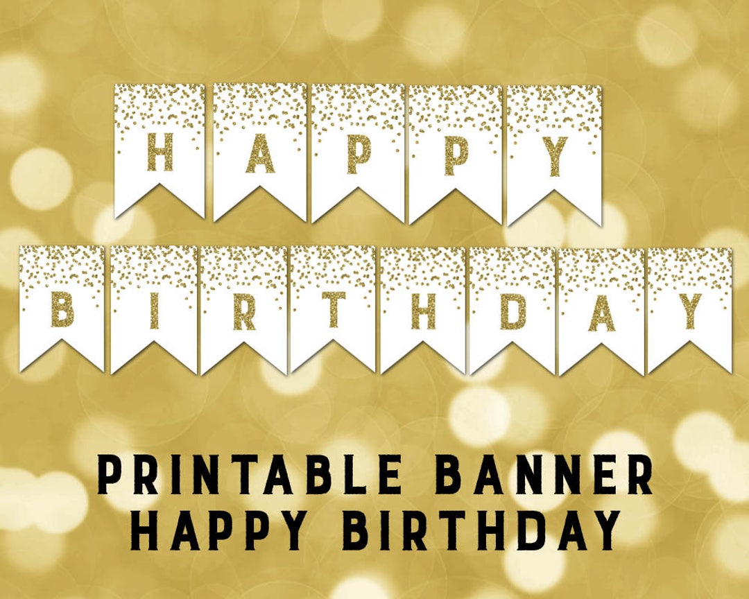 Printable Happy Birthday Banner Gold Confetti Bunting Instant Digital ...
