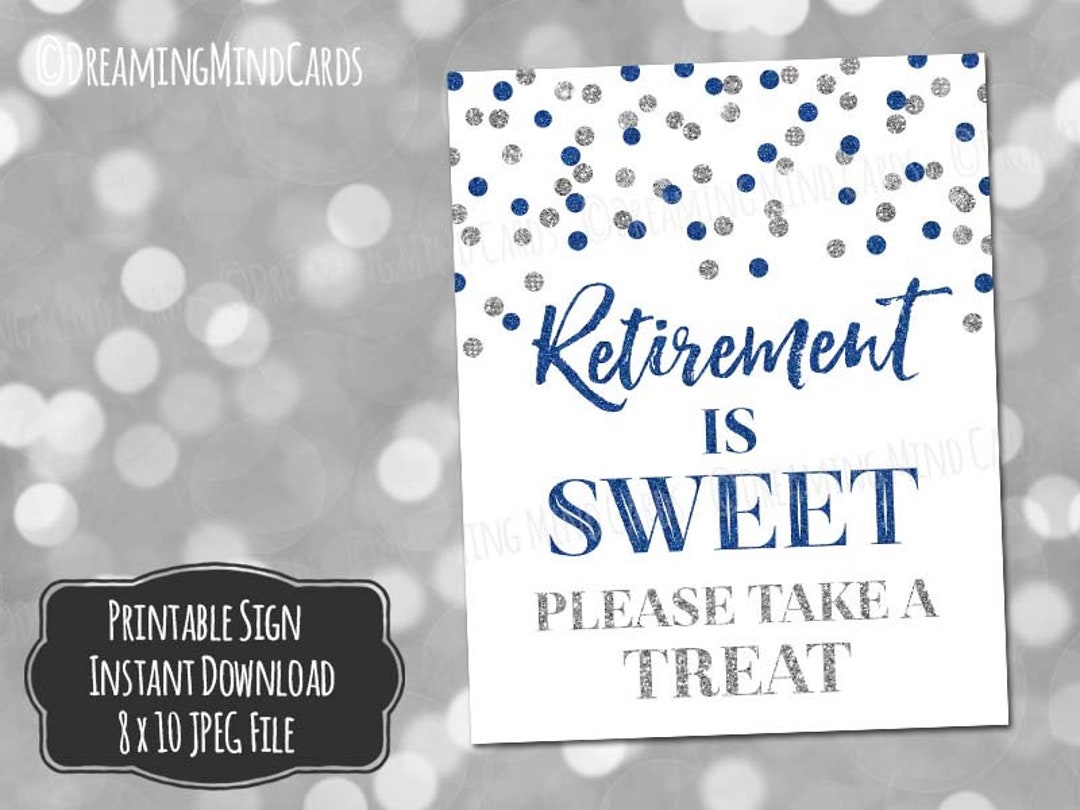Printable Retirement is Sweet Candy Bar Sign 8x10 Dark Blue Silver ...