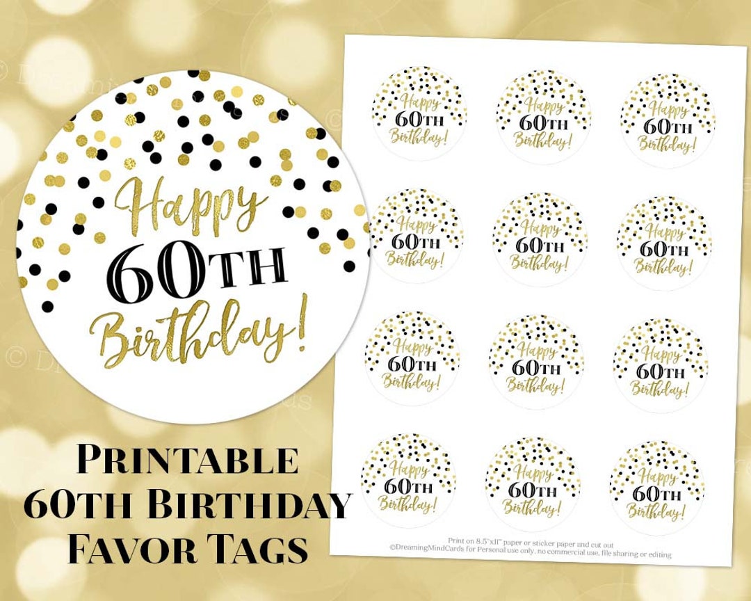 Printable Happy 60th Birthday Round Tags Black and Gold Confetti ...