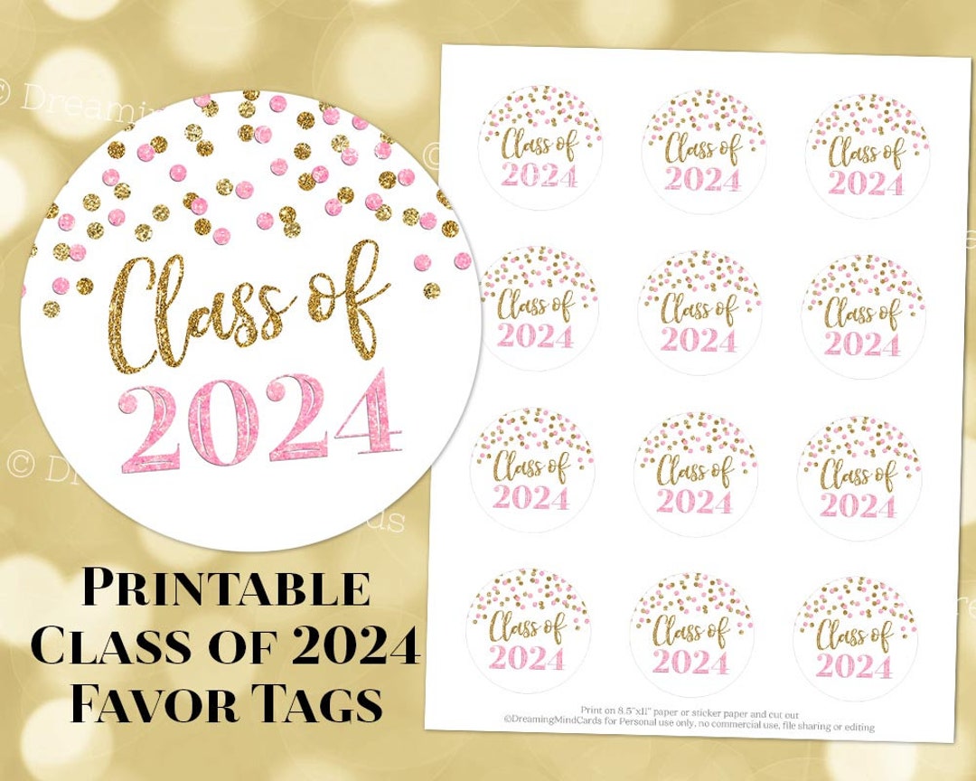 Printable Class of 2024 Graduation Party Round Tags Pink and Gold ...