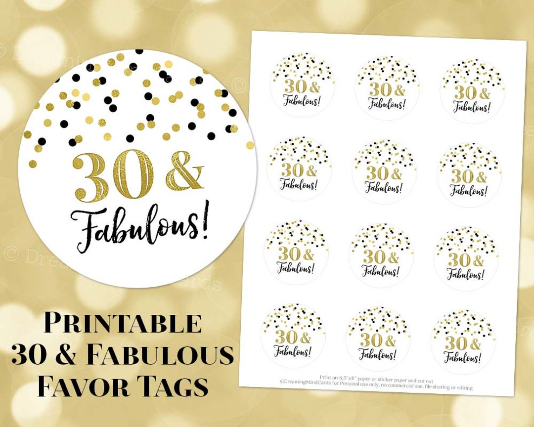 Printable 30 and Fabulous 30th Birthday Round Tags Black and Gold ...