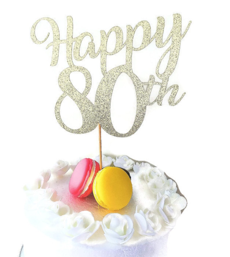 Happy 80th Birthday Cake Topper 80th Glitter Decoration Etsy