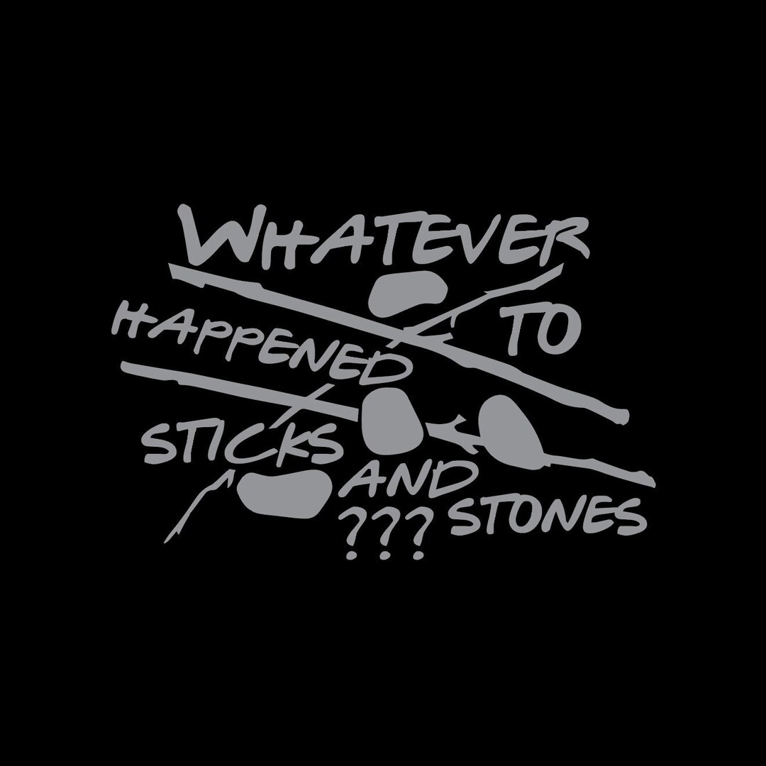 Whatever Happened to Sticks and Stones Digital Download Files - .pdf ...