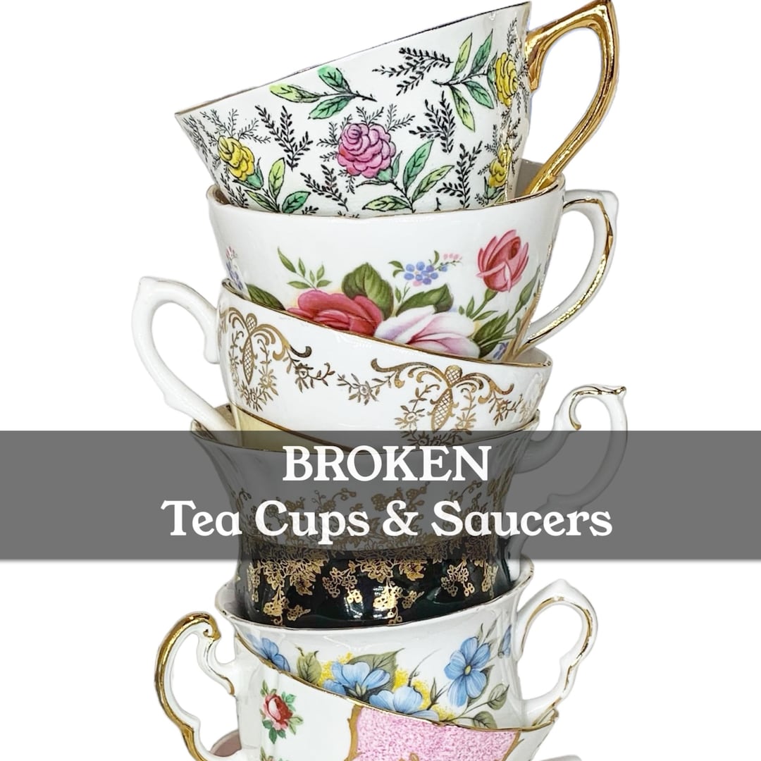 Broken Completely Mismatched Tea Cups and Saucers- Vintage Tea Cups ...