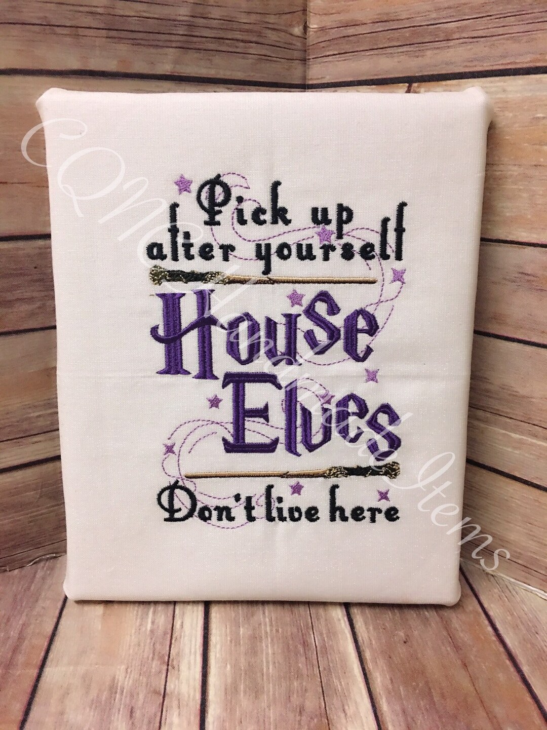 Pick Up After Yourself House Elves Dont Live Here Wizard Inspired