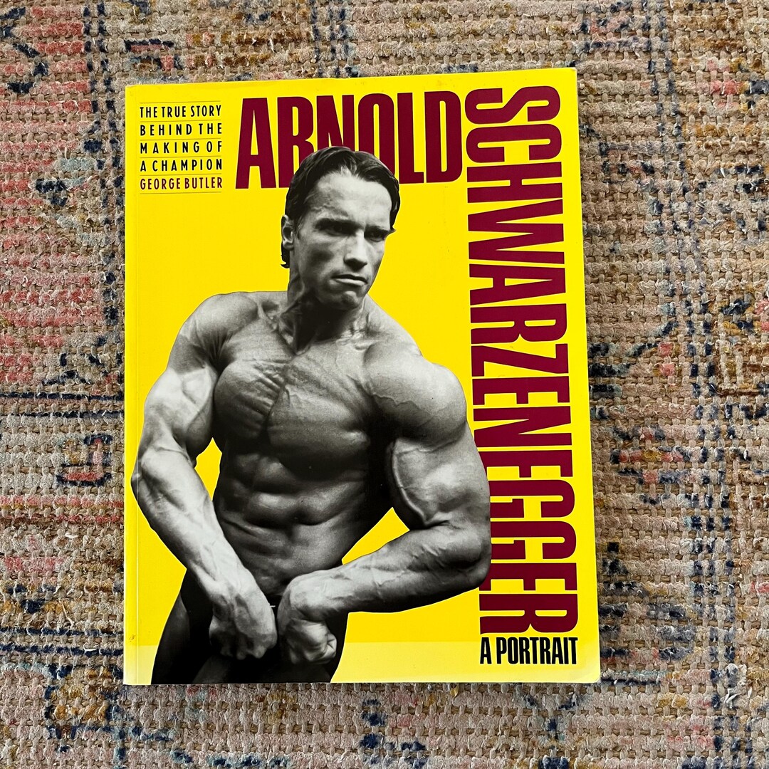 Vintage 1990 Arnold Schwarzenegger A Portrait the True Story Behind the ...