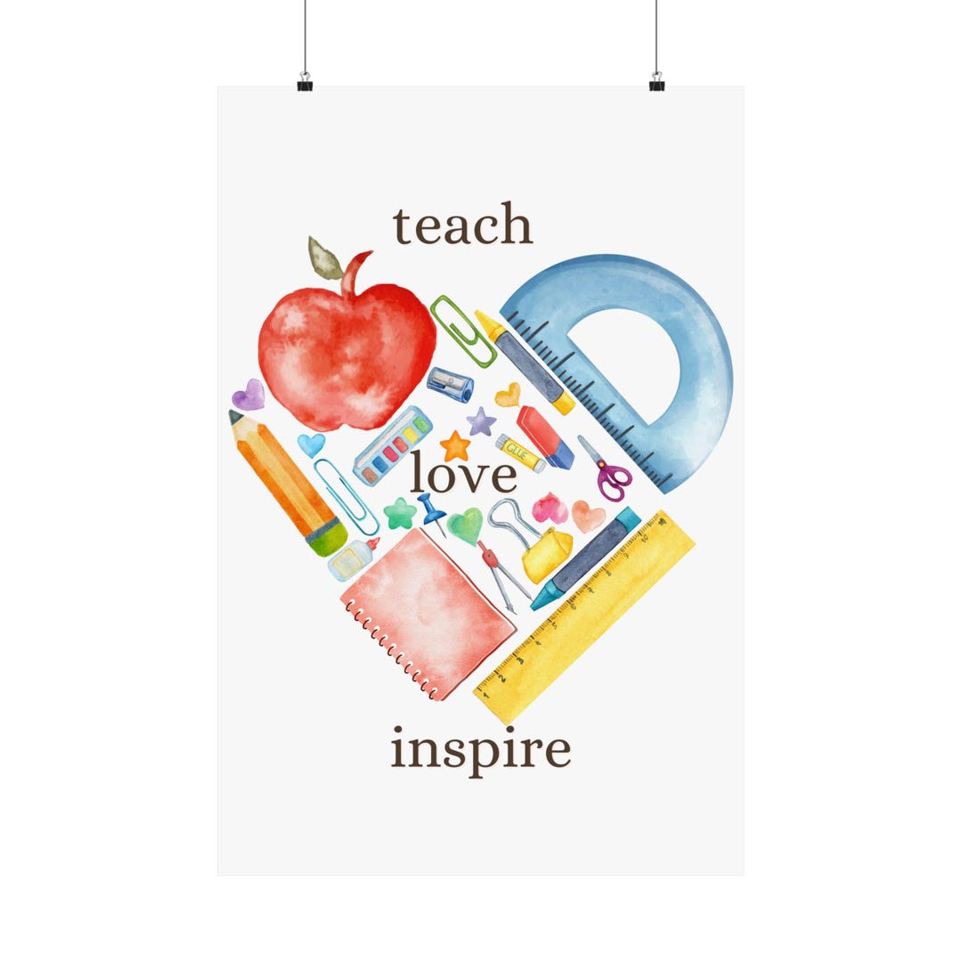 Watercolor Teach, Love, Inspire Motivational Quote Matte Poster - Etsy