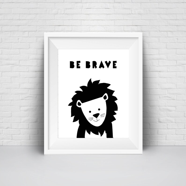 Be Brave Lion Nursery Print, Safari Animal Poster, Black White Modern ...