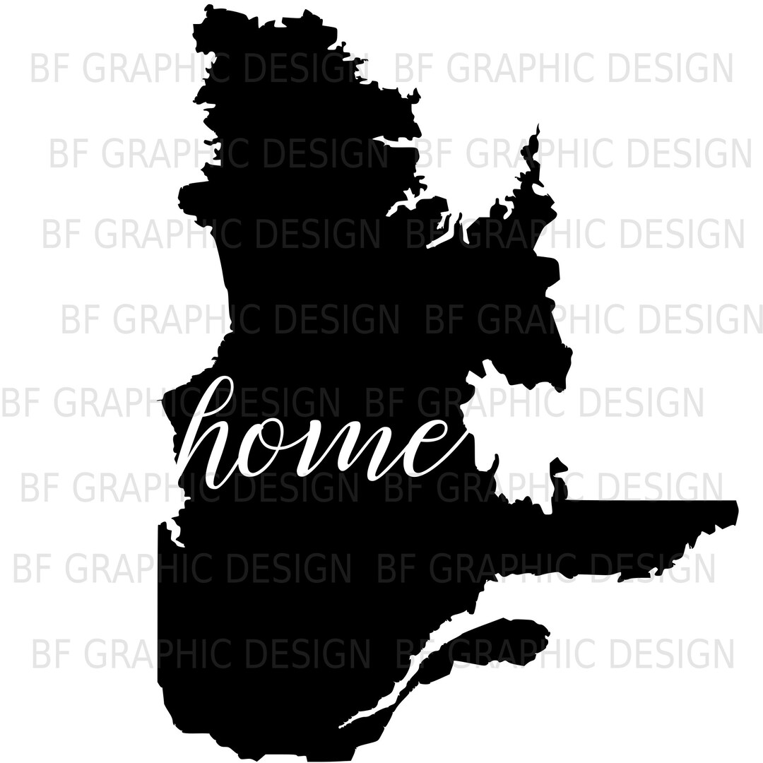 Quebec (québec) Home Svg Dxf Png Eps Pdf, File for Cricut, Digital File ...