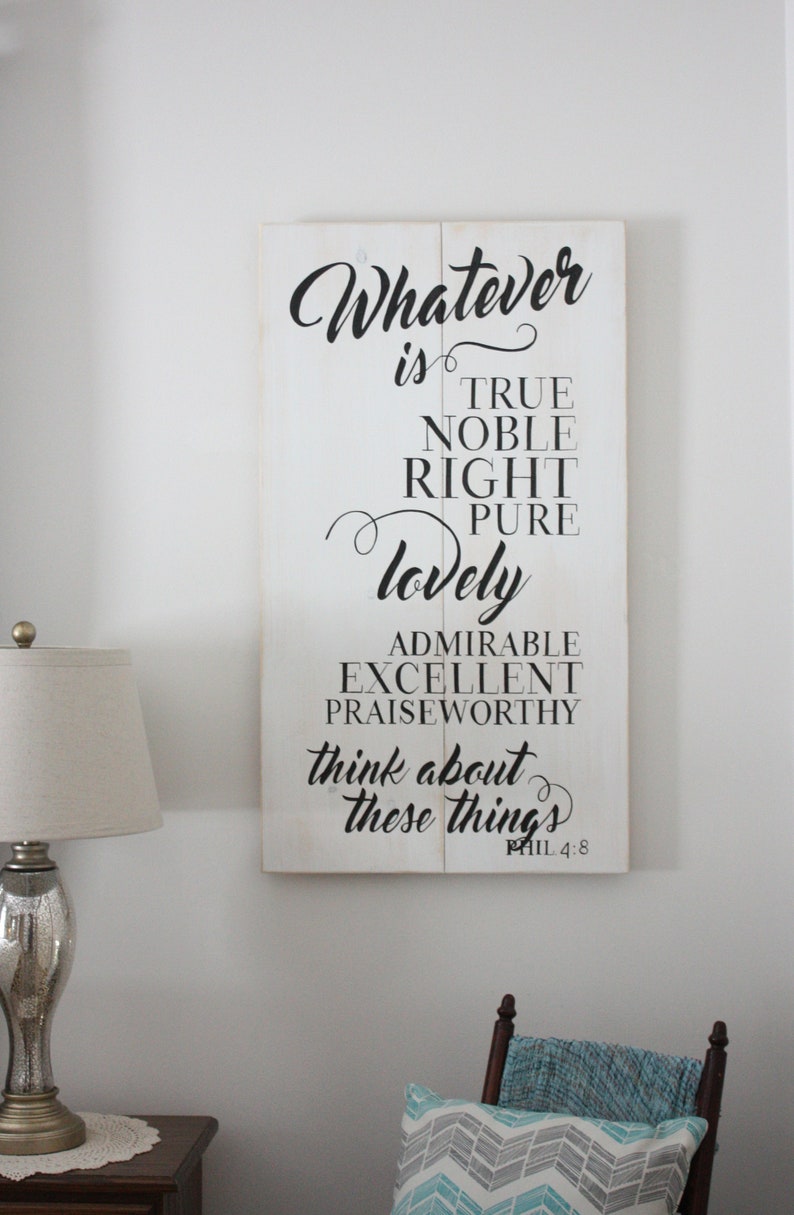 Whatever Is True Noble Right Pure Lovely Philippians 4:8 | Etsy Whatever Is True Noble Right Pure Lovely Philippians 4:8 | Etsy