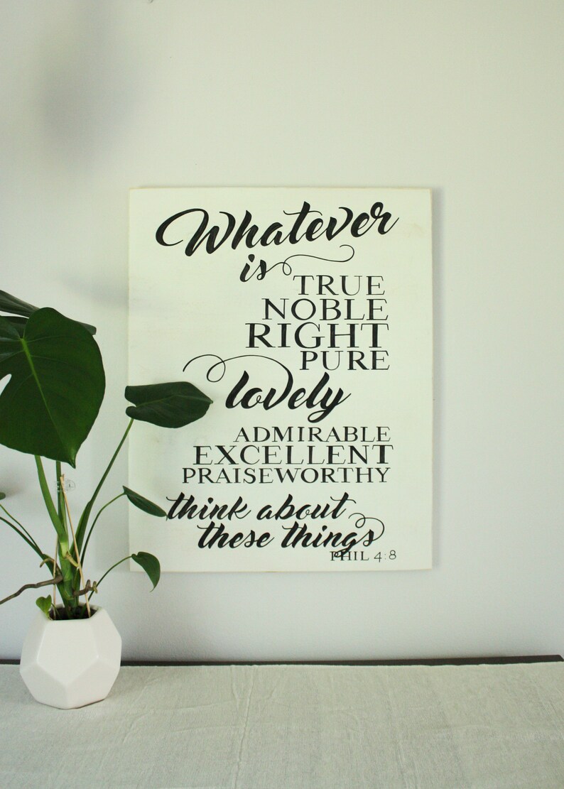 Whatever Is True Noble Right Pure Lovely Philippians 4:8 | Etsy Whatever Is True Noble Right Pure Lovely Philippians 4:8 | Etsy