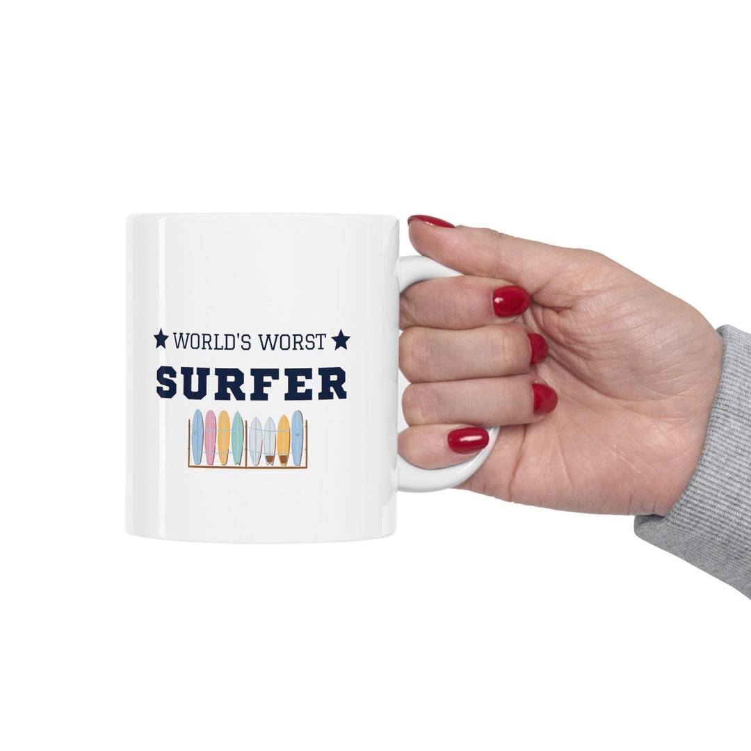 World's Worst Surfer: Embrace the Wipeouts With This Humorous Mug ...