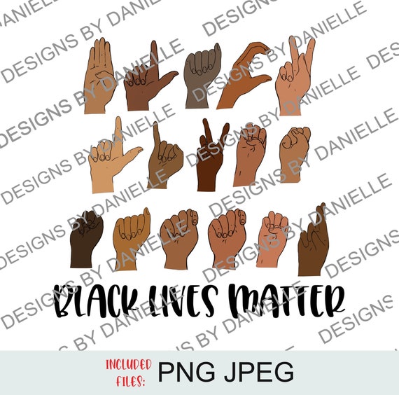 Black Lives Matter: American Sign Language Download L ASL L | Etsy