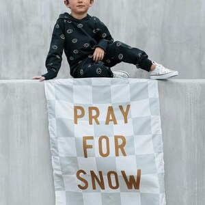 Pray for Snow Sign - Etsy