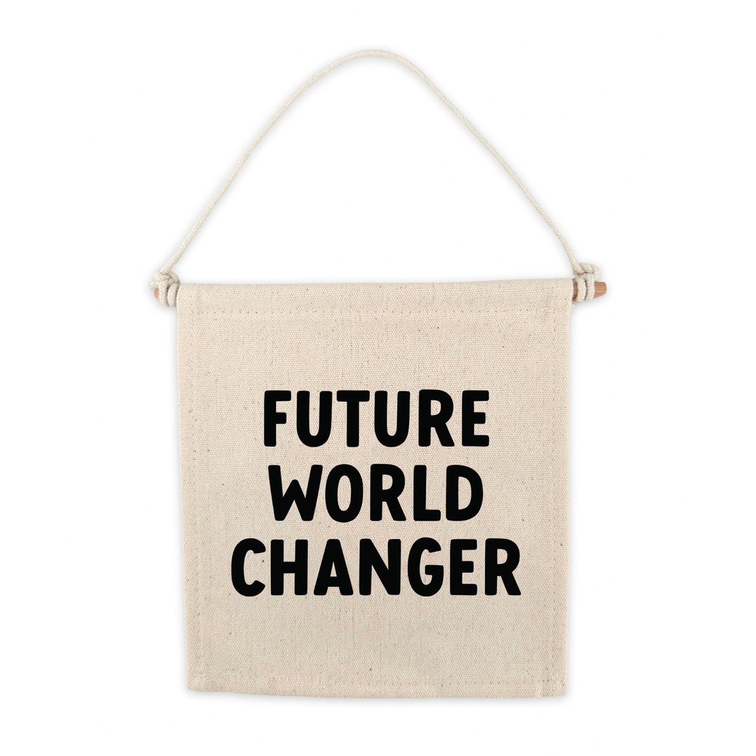 Future World Changer Canvas Hang Sign | Pennant Canvas Banner Wall ...