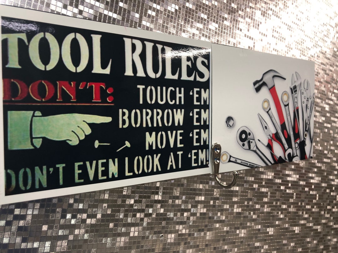 Tool Rule Sign - Tool Rules - Garage Signs - Garage Decor - Gifts for ...