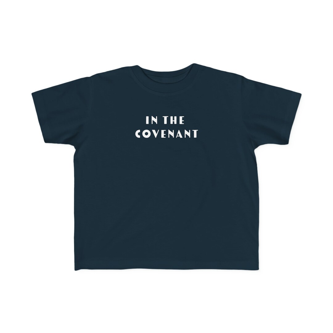 In the Covenant Shirt | Presbyterian Shirt | Paedobaptism Shirt ...