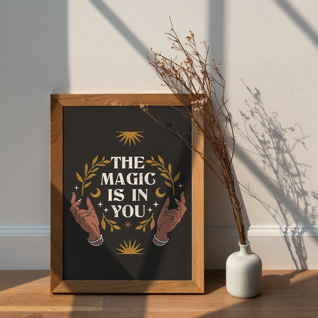 Magic is in You Art, Magic Artwork, Magical Art Print, Trendy Witchy ...