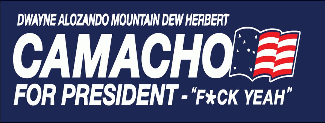 Camacho for President - Bumper Sticker - Etsy