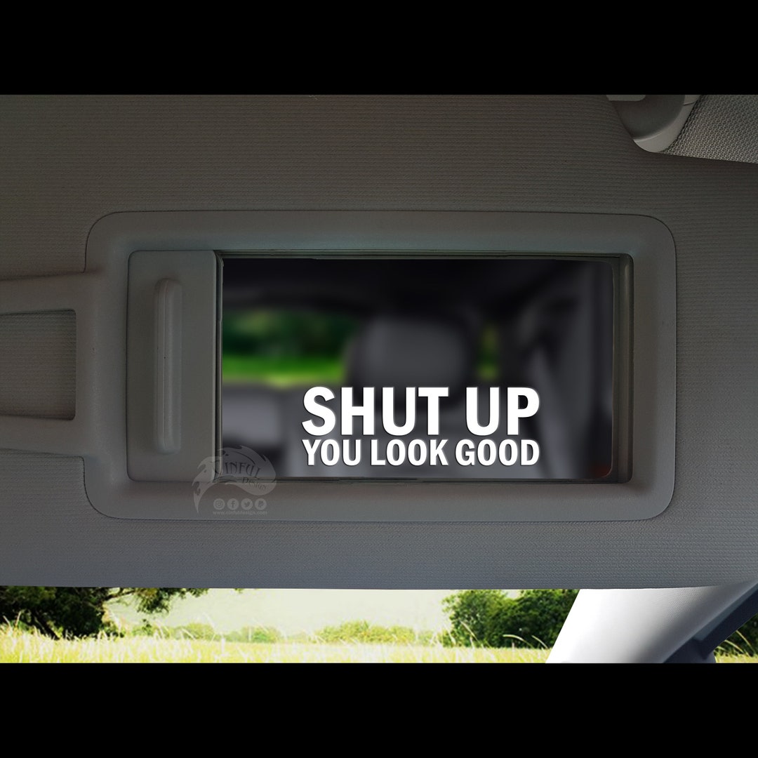 Shut up You Look Good Typography Decal / Sticker (set of 2) JDM Racing ...