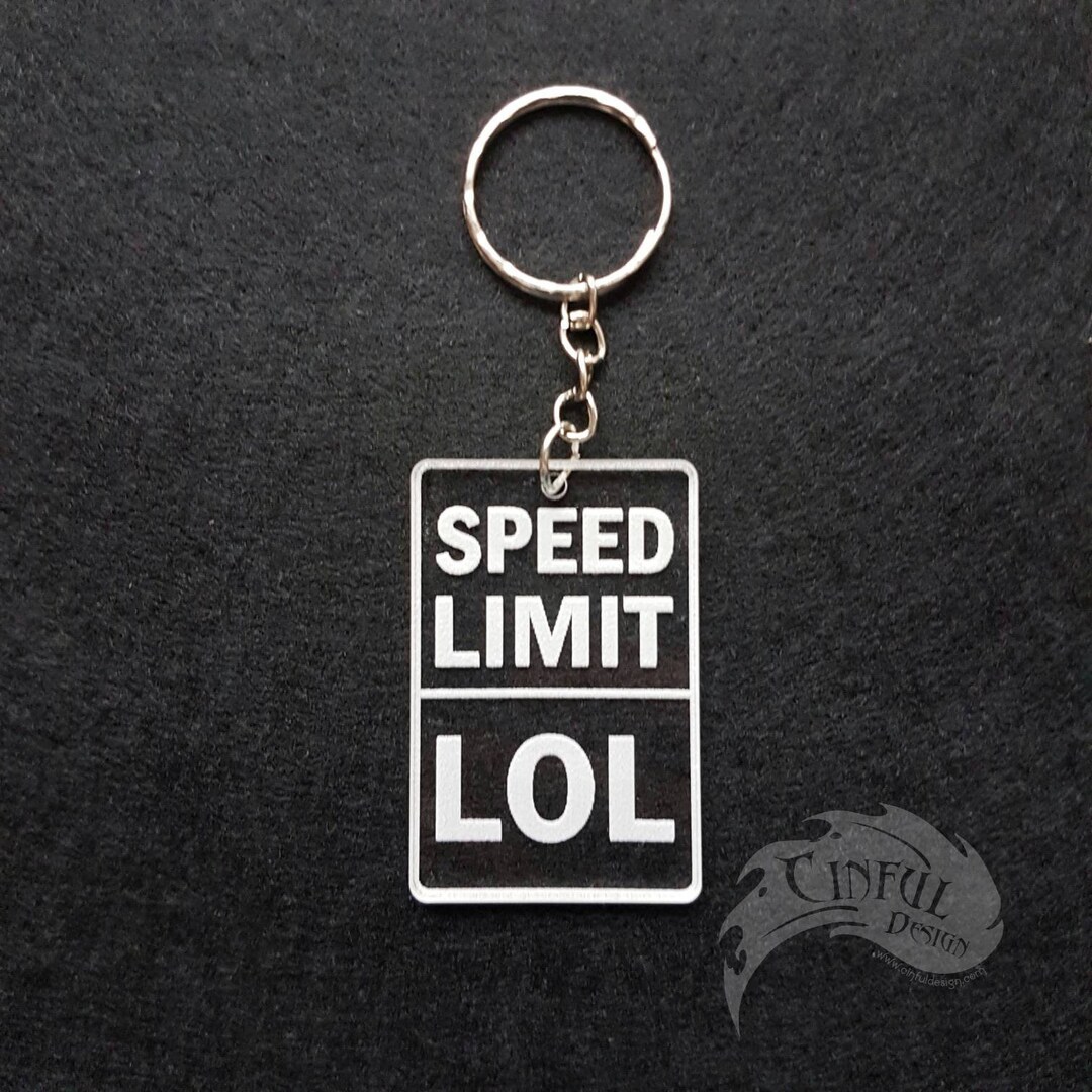 Speed Limit LOL Acrylic Laser Cut Keychain - Etsy