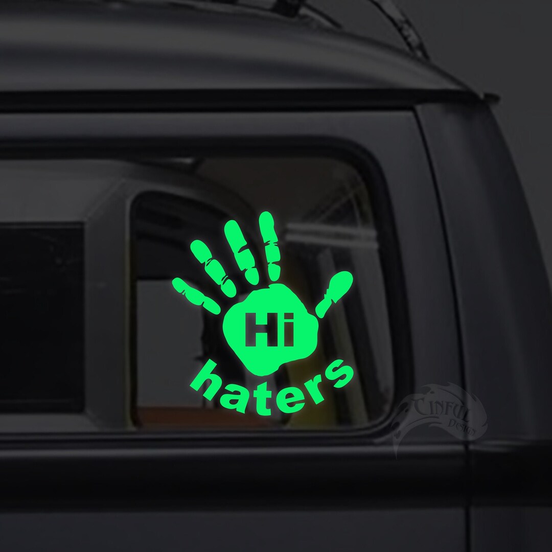 Hi Haters Hand Hand Print Decal / Sticker Macbooks, Iphones, Andriod ...