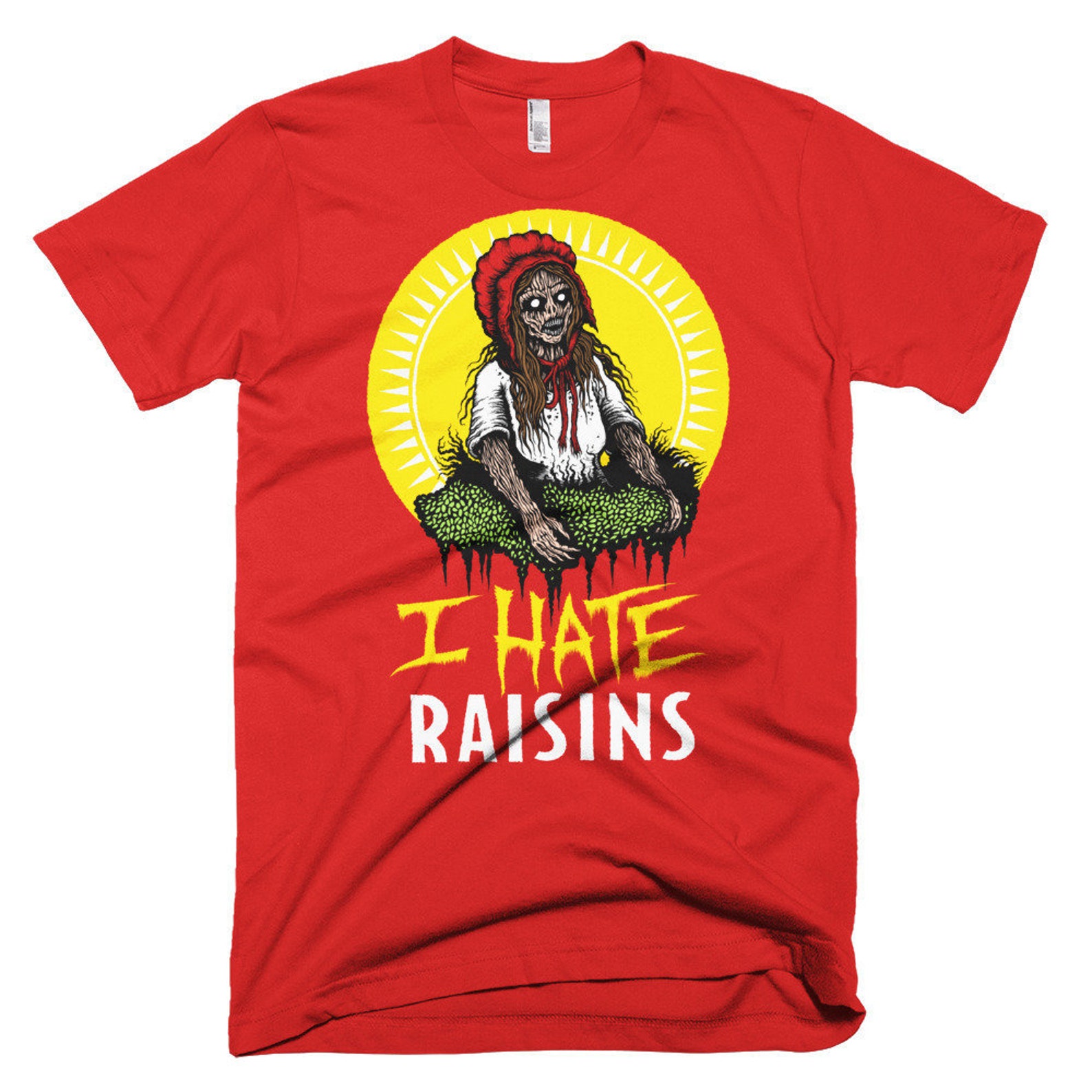 I Hate Raisins T-shirt - Raisin Girl Parody, Funny Food Gift Idea, Gift ...